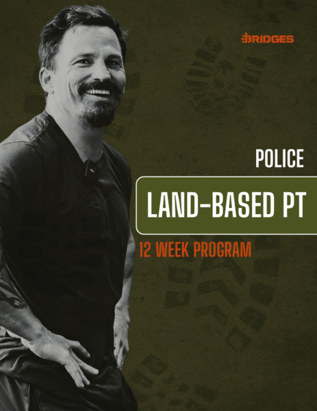Josh Bridges - Police 12 Week Land Based Program - Military & First ...